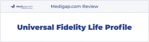 Universal Fidelity Life Medicare Supplemental Plans for 2023