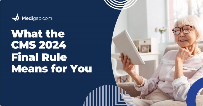 What Does the CMS 2024 Final Rule Mean for You? | Medigap.com What Does the CMS 2024 Final Rule Mean for You? | Medigap.com